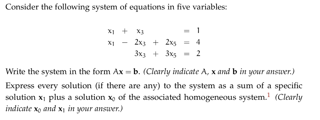 Solved Consider the following system of equations in five | Chegg.com