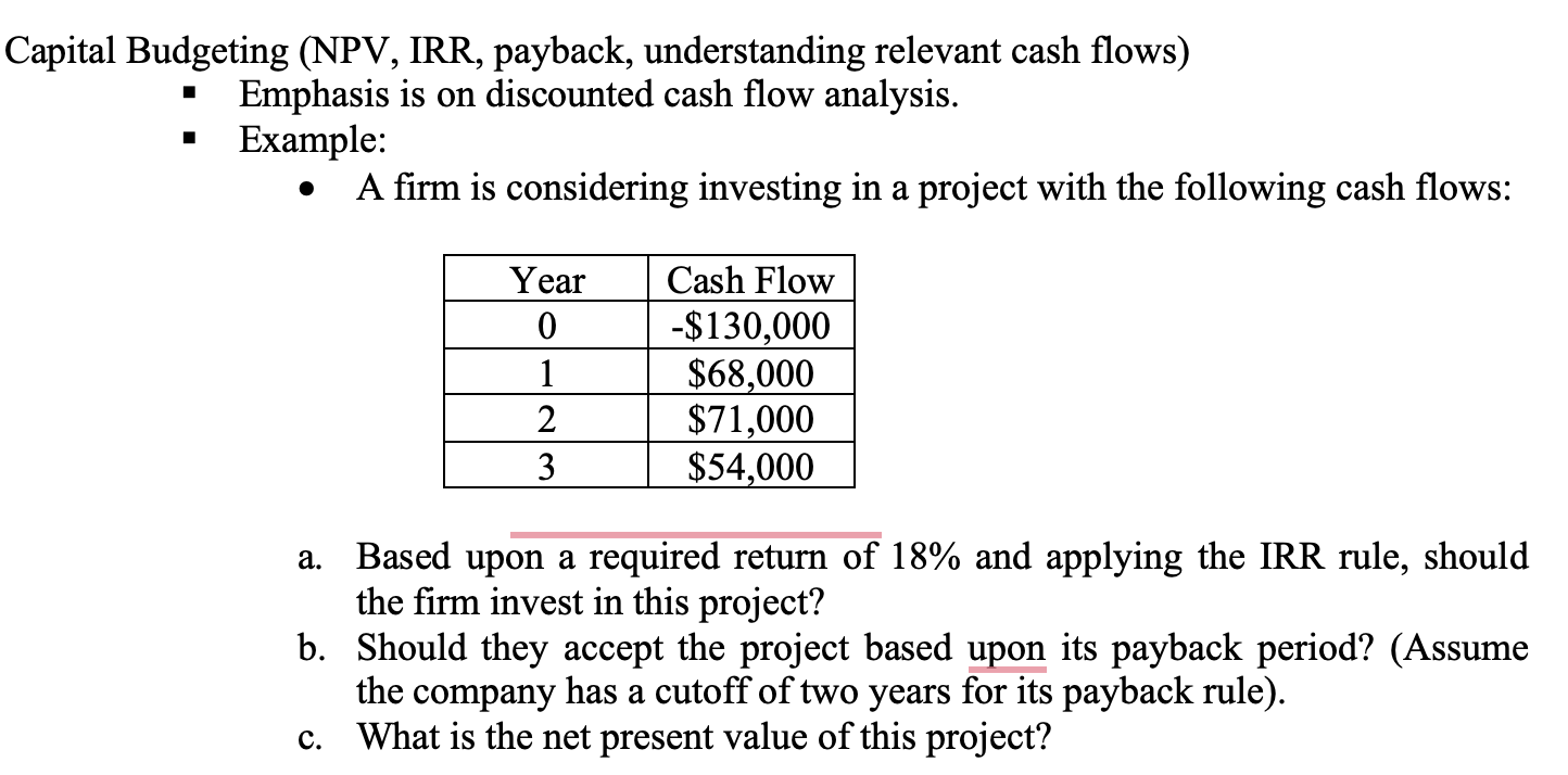 Solved Capital Budgeting (NPV, IRR, payback, understanding | Chegg.com