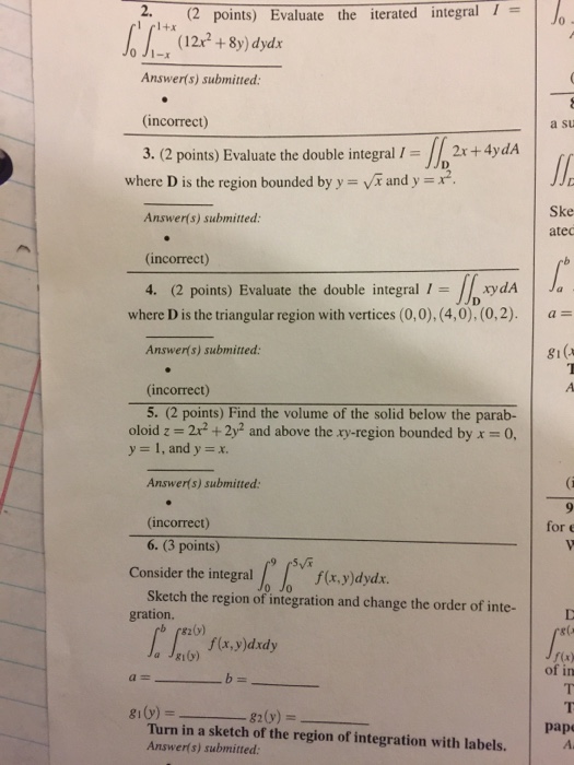 Solved 2. (2 points) 1 Evaluate the iterated integral / = 0 | Chegg.com
