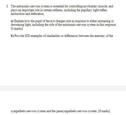 Solved 3. The autonomic nervous system is essential for | Chegg.com