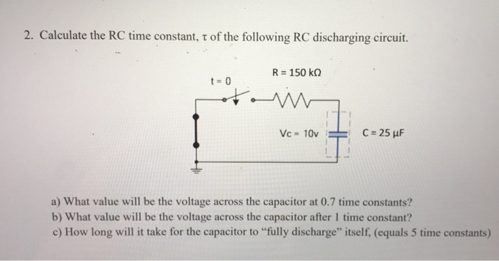 Solved 2. Calculate the RC time constant, τ of the following | Chegg.com