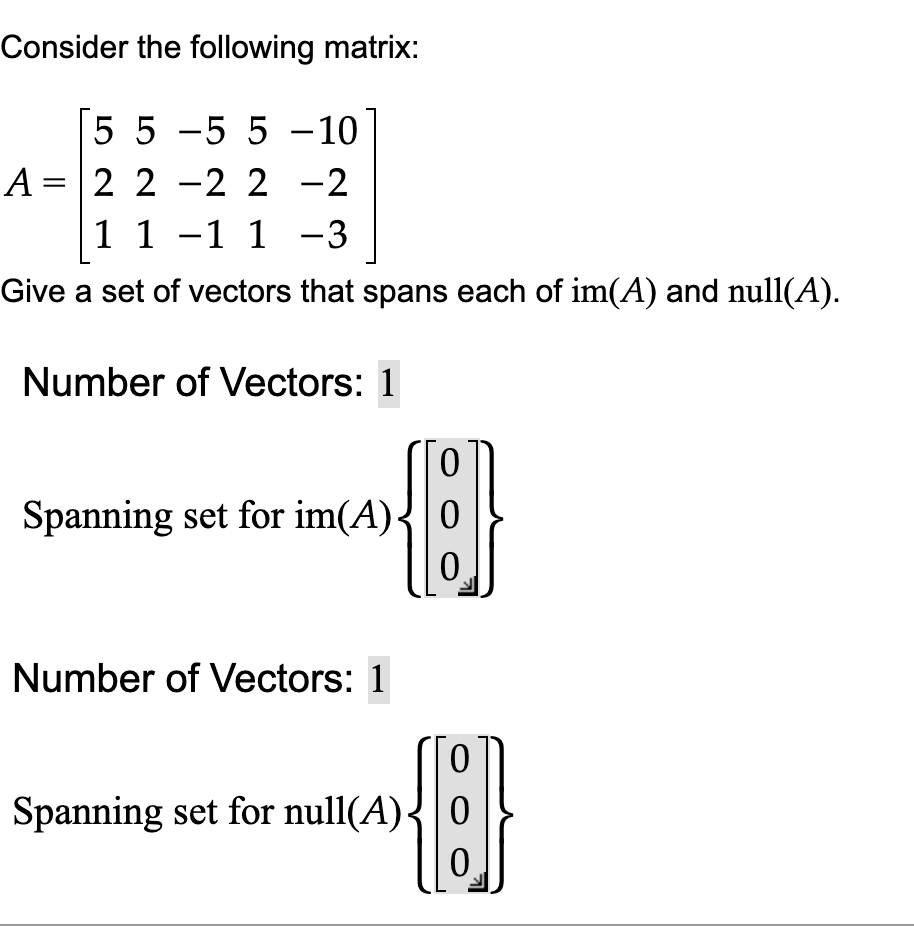 Solved Consider the following matrix: [5 5 -5 5 – 10 A= 2 2 | Chegg.com