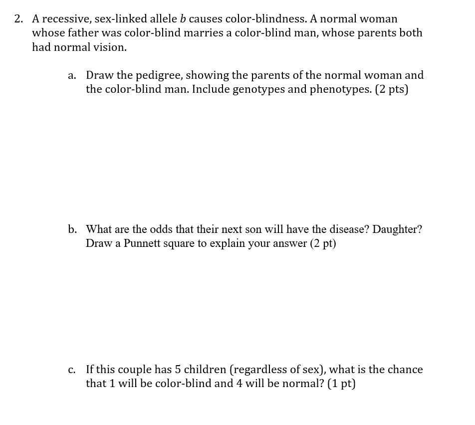 Solved 2 A Recessive Sex Linked Allele B Causes