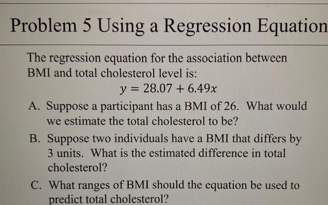Solved Problem 5 Using a Regression Equation The regression | Chegg.com
