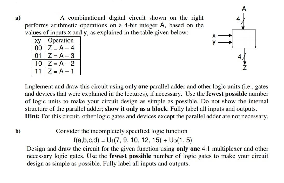 A a) X A combinational digital circuit shown on the | Chegg.com