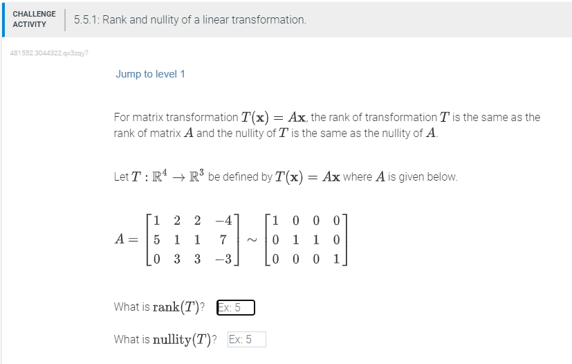 Solved For matrix transformation T(x)=Ax, the rank of | Chegg.com