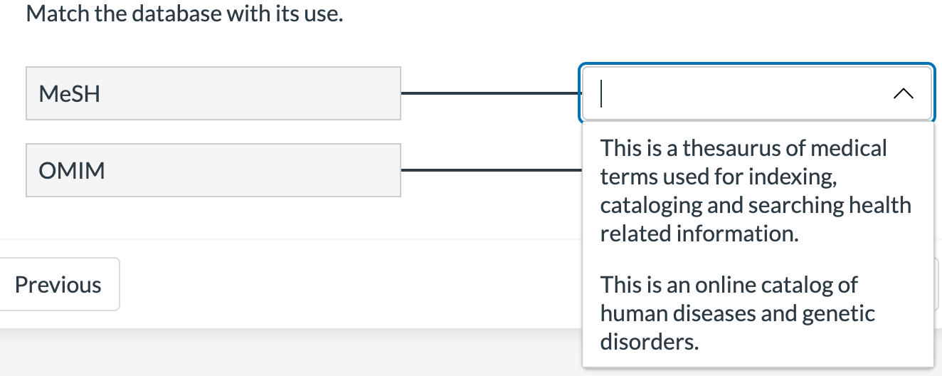 Solved Match the database with its use. MeSH OMIM This is a | Chegg.com