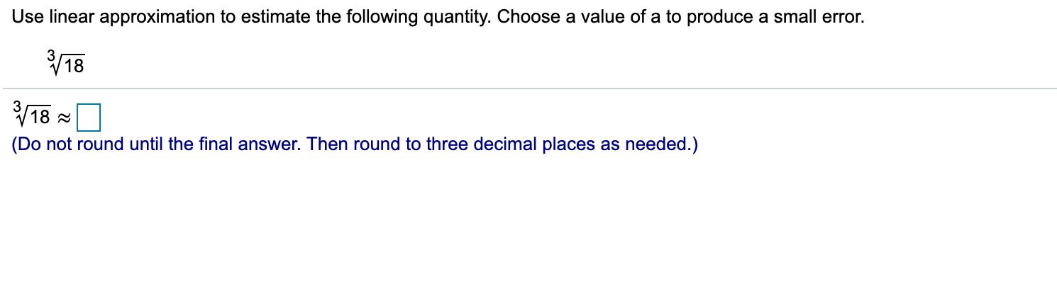 Solved Use linear approximation to estimate the following | Chegg.com