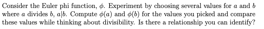 Consider the Euler phi function, ϕ. Experiment by | Chegg.com