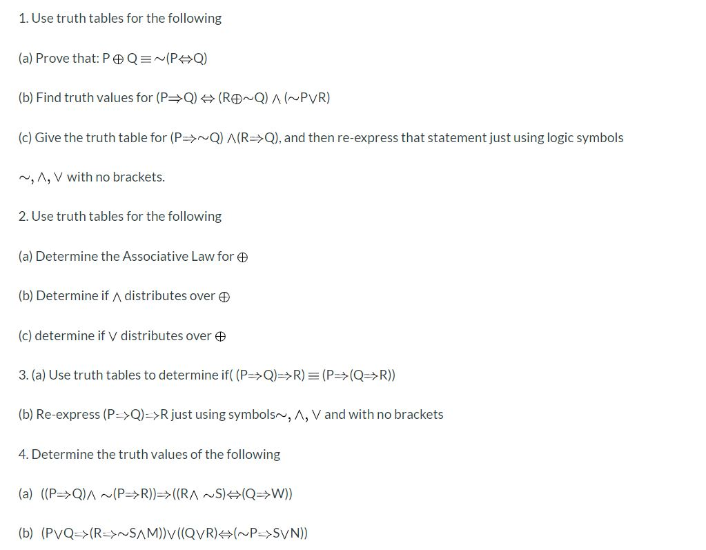 Solved 1. Use truth tables for the following (a) Prove that: | Chegg.com