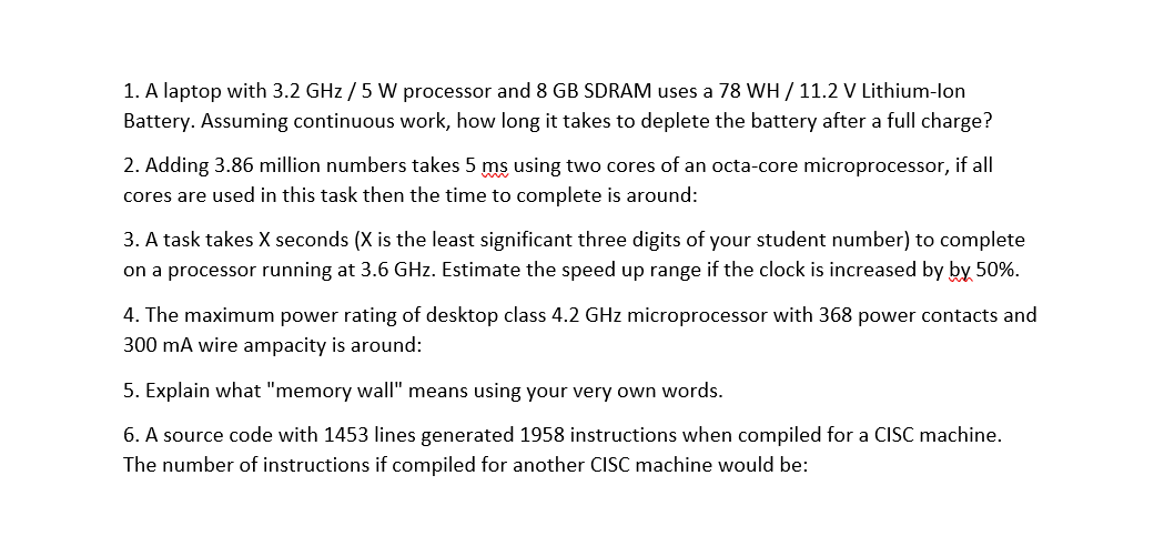 Solved 1. A laptop with 3.2 GHz / 5 W processor and 8 GB | Chegg.com