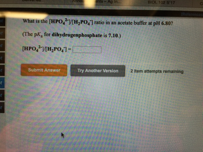 Solved What is the [HPO4-2]/[H2PO4-] ratio in an acetate | Chegg.com
