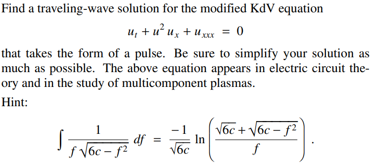 Solved Find a traveling-wave solution for the modified KDV | Chegg.com