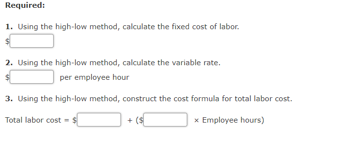 Solved Using High-Low to Calculate Fixed Cost, Calculate the | Chegg.com