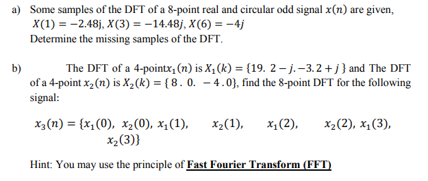 Solved a) Some samples of the DFT of a 8-point real and | Chegg.com