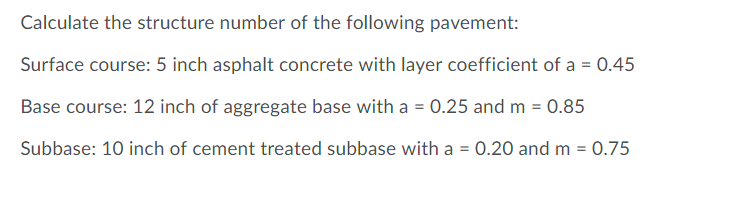Solved Calculate the structure number of the following | Chegg.com
