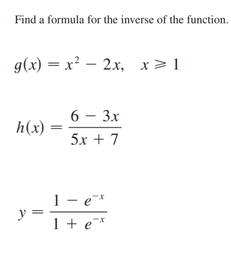 Solved Find a formula for the inverse of the function | Chegg.com