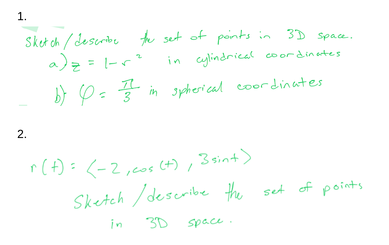 Solved 1 3d Space Sketch Describe The Set Of Points In