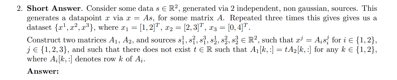 Solved 2. Short Answer. Consider some data s∈R2, generated | Chegg.com