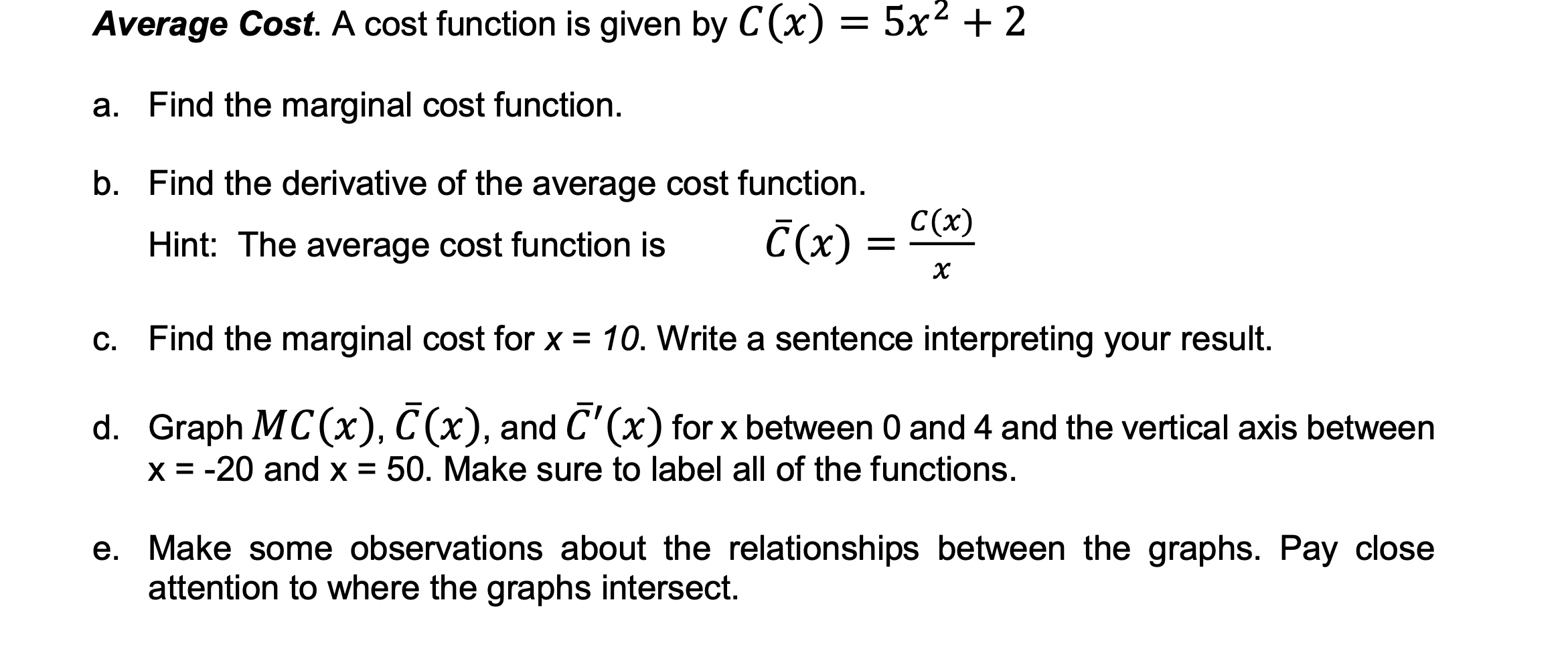 Solved Average Cost. A cost function is given by C(x) = 5x2 | Chegg.com