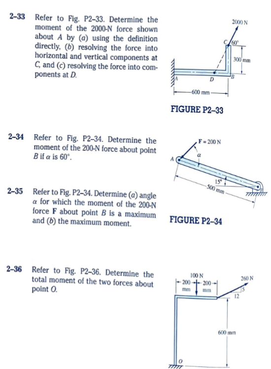 Solved 2-33 Refer to Fig. P2-33. Determine the moment of the | Chegg.com