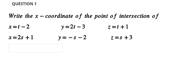 Solved Write the x-coordinate of the point of intersection | Chegg.com