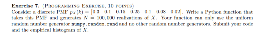 Exercise 7. (PROGRAMMING EXERCISE, 10 POINTS) | Chegg.com