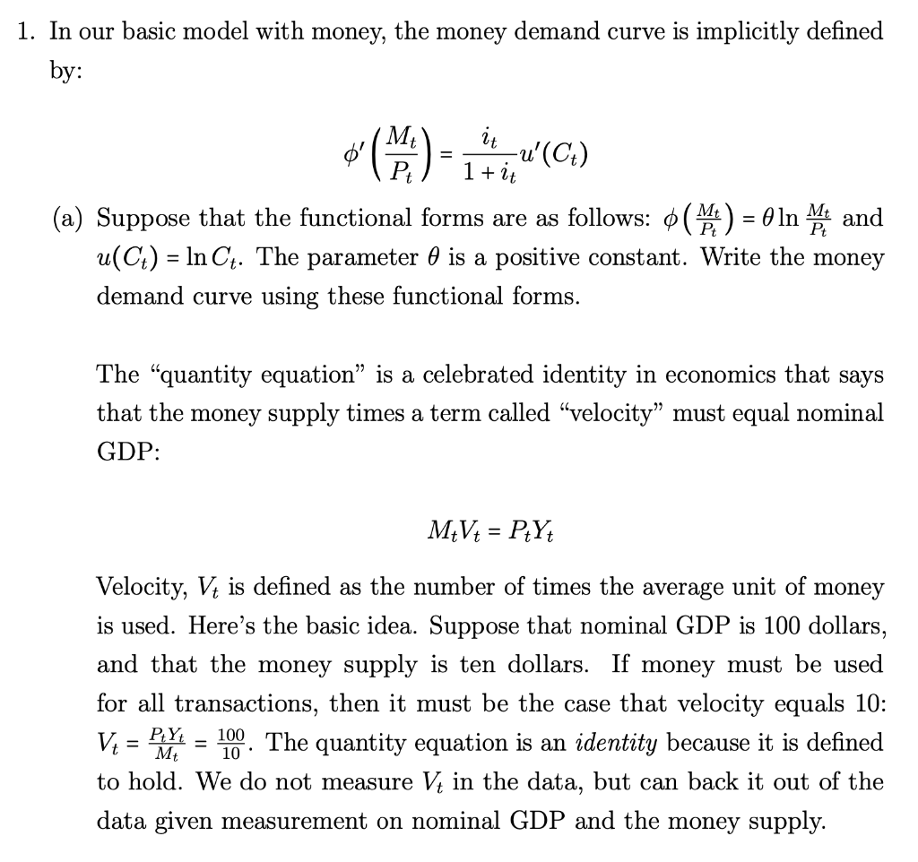 Solved 1. In our basic model with money, the money demand | Chegg.com