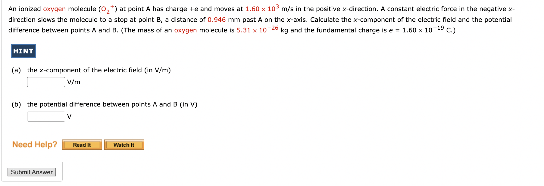 Solved An ionized oxygen molecule (O2+)at point A has charge | Chegg.com