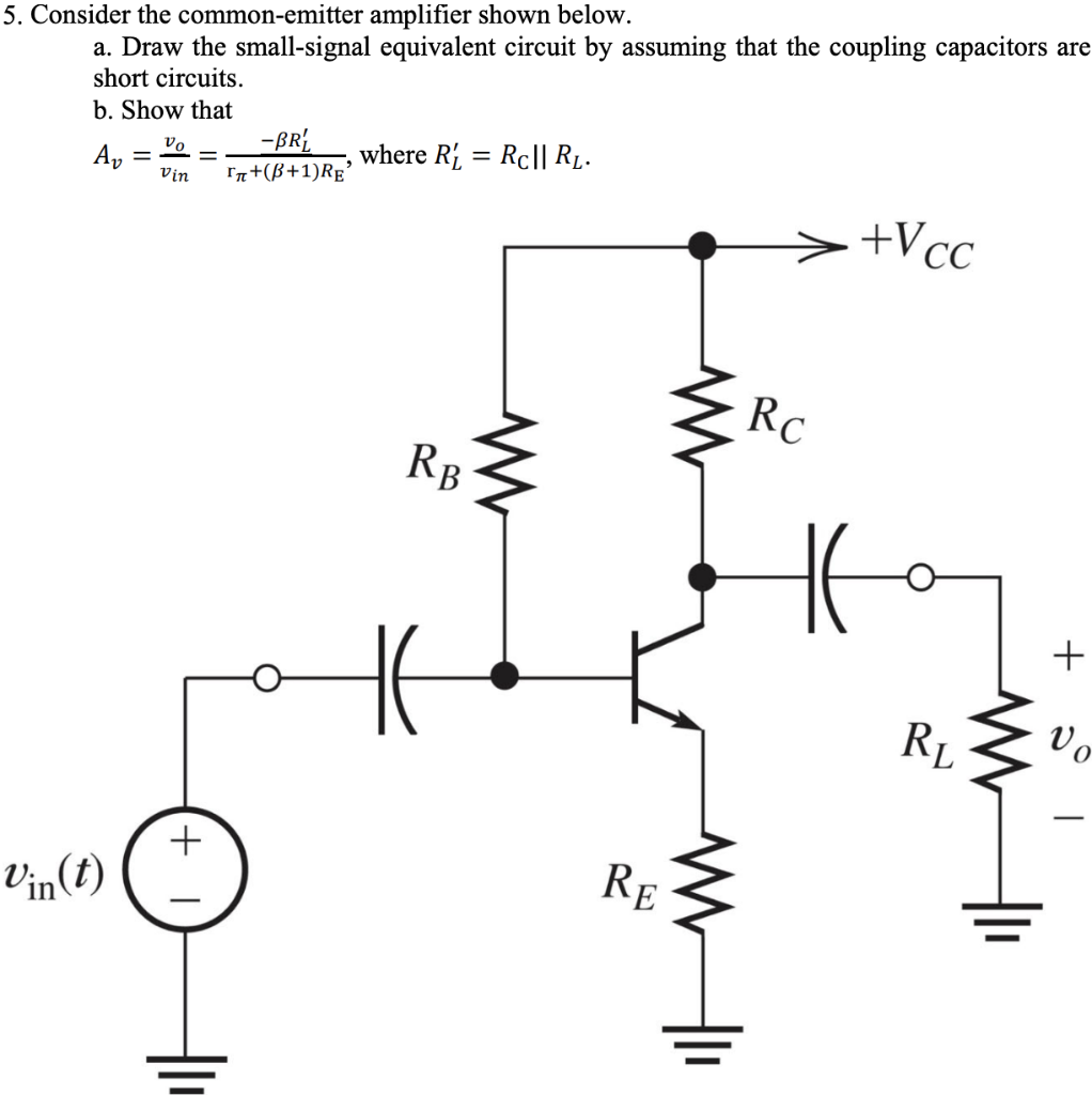 Solved 5. Consider the common-emitter amplifier shown below. | Chegg.com