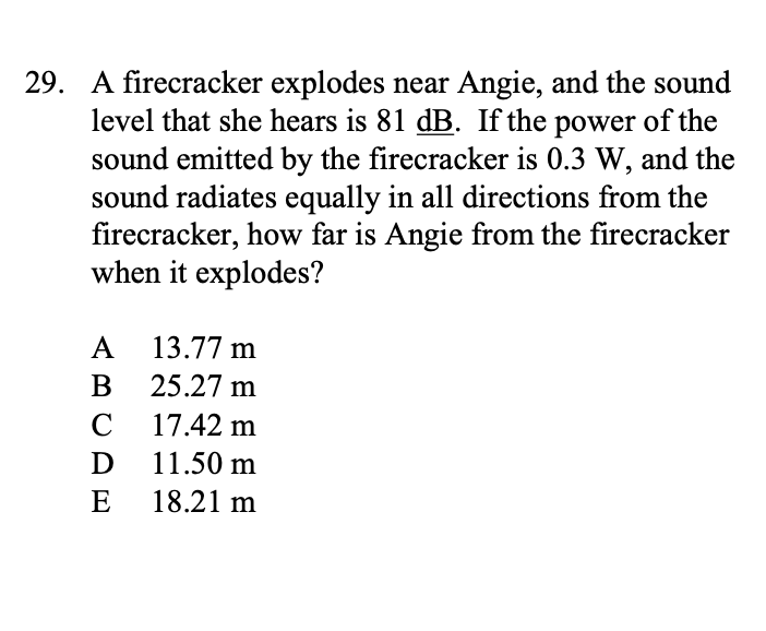 Solved 29. A firecracker explodes near Angie, and the sound | Chegg.com