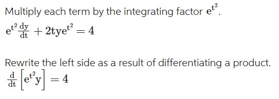 Solved Multiply each term by the integrating factor et2. | Chegg.com
