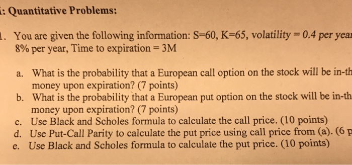 Solved : Quantitative Problems: . You are given the | Chegg.com