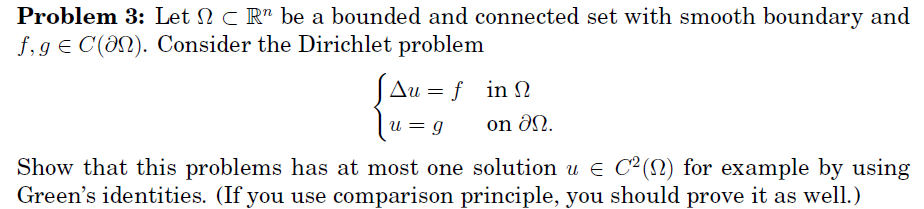 Solved Problem 3: Let ΩsubRn be ﻿a bounded and connected set | Chegg.com