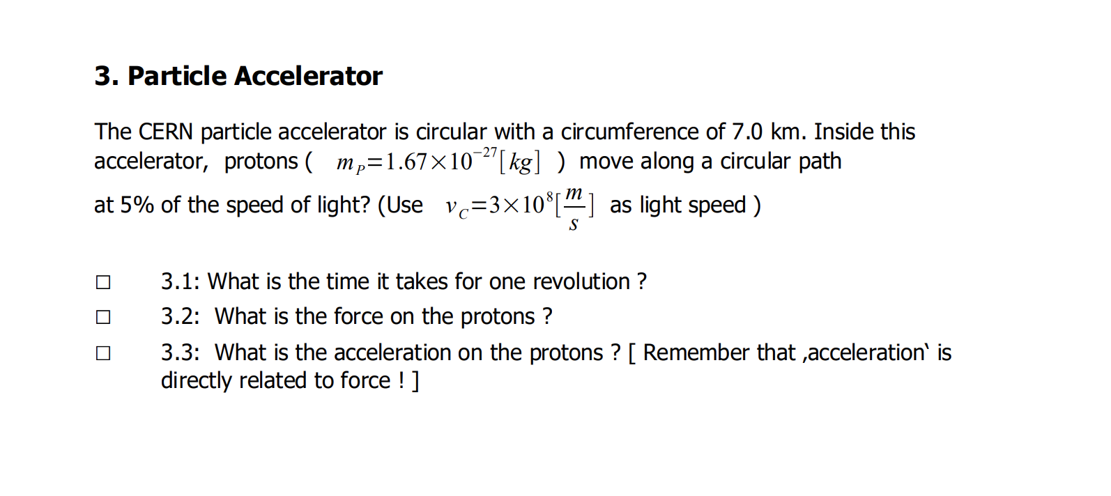 Solved 3. Particle Accelerator The CERN particle accelerator | Chegg.com