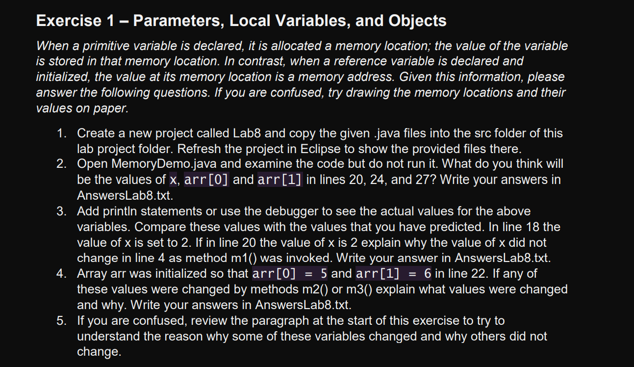Solved public class MemoryDemo { public static int | Chegg.com
