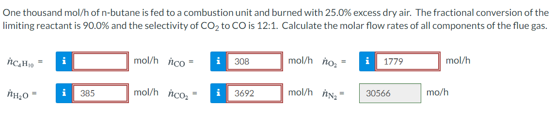 Solved One thousand mol/h of n-butane is fed to a combustion | Chegg.com