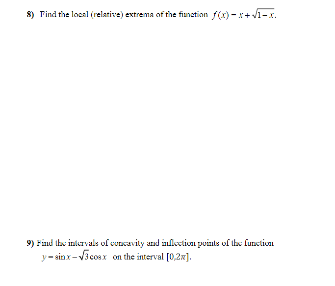 Solved 8) Find the local (relative) extrema of the function | Chegg.com