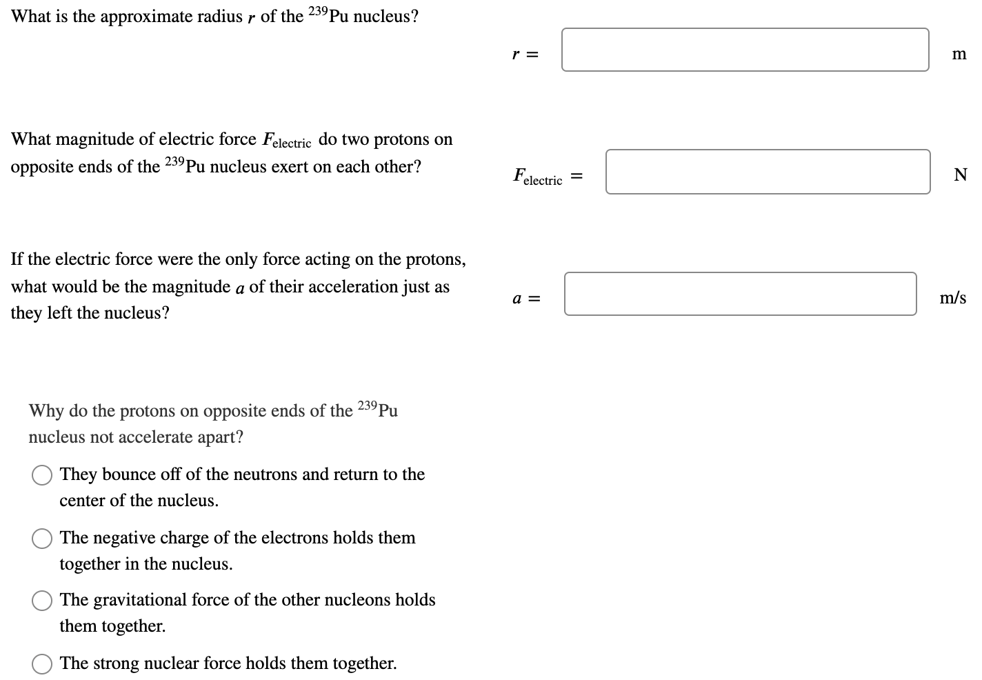 Solved What is the approximate radius r of the 239 Pu | Chegg.com