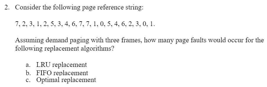 Solved Consider the following page reference | Chegg.com