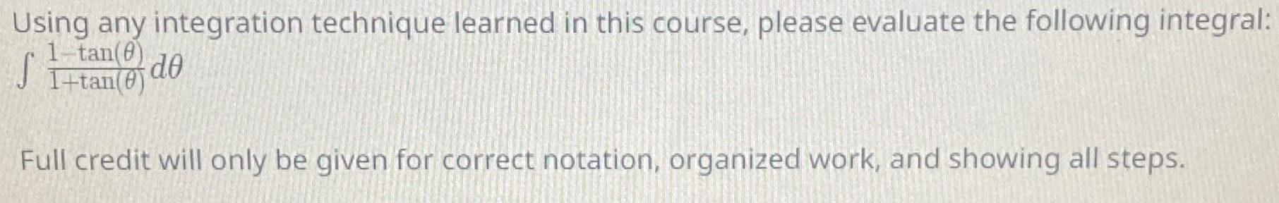 Solved Using any integration technique learned in this | Chegg.com