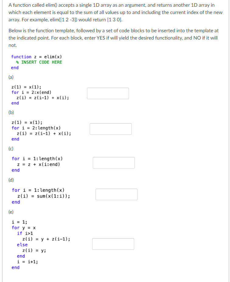 Solved A function called elim() accepts a single 1D array as | Chegg.com