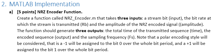 2. MATLAB Implementation a) [5 points] NRZ Encoder | Chegg.com