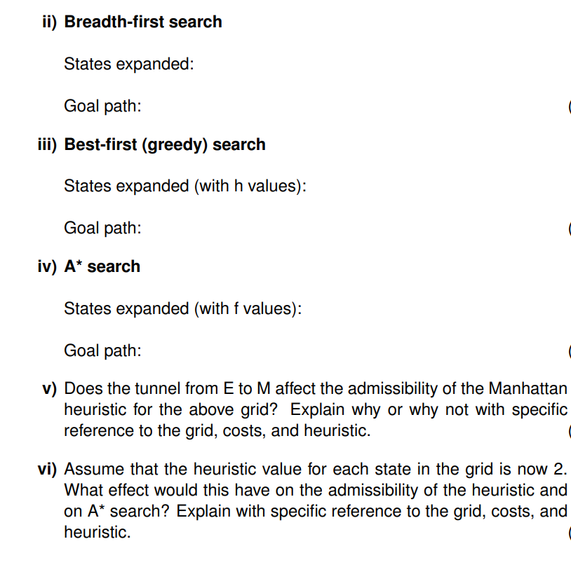 1. Uninformed, Informed, and Game Tree Search (a) | Chegg.com