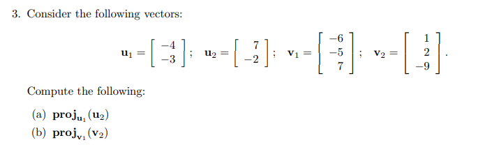 Solved 3. Consider the following vectors: ս, ---[+]: | Chegg.com