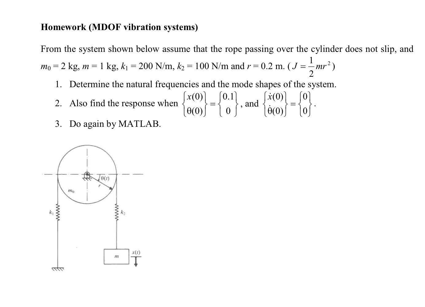 Homework (MDOF vibration systems) = 1 == = From the | Chegg.com