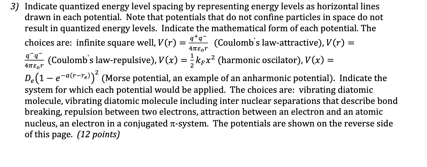 Solved = 4πεor 4πεor 2 3) Indicate quantized energy level | Chegg.com
