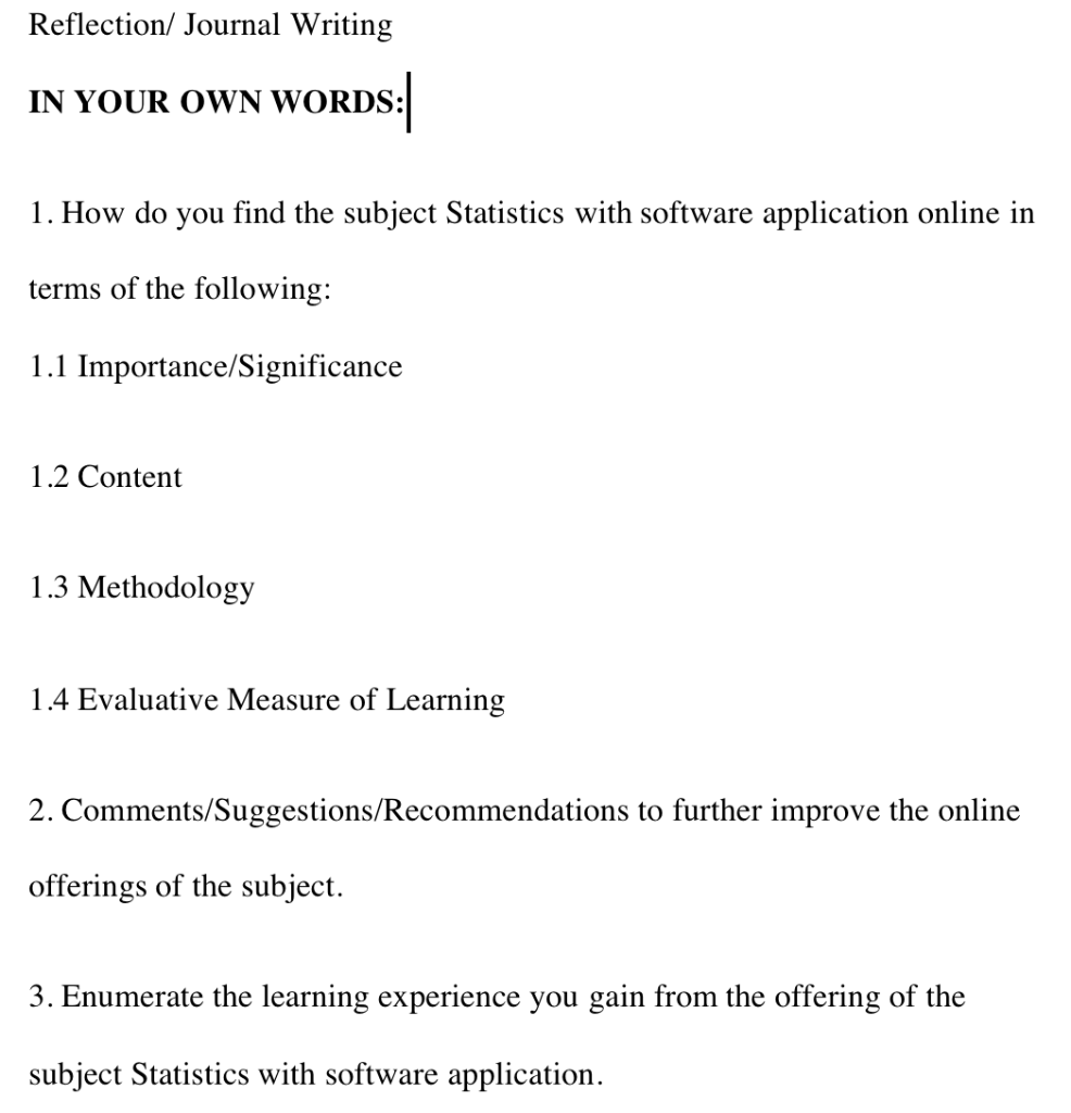 Solved Reflection/ Journal Writing IN YOUR OWN WORDS: 1. How | Chegg.com