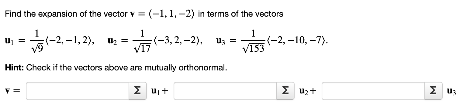 Solved Find the expansion of the vector v= −1,1,−2 in terms | Chegg.com