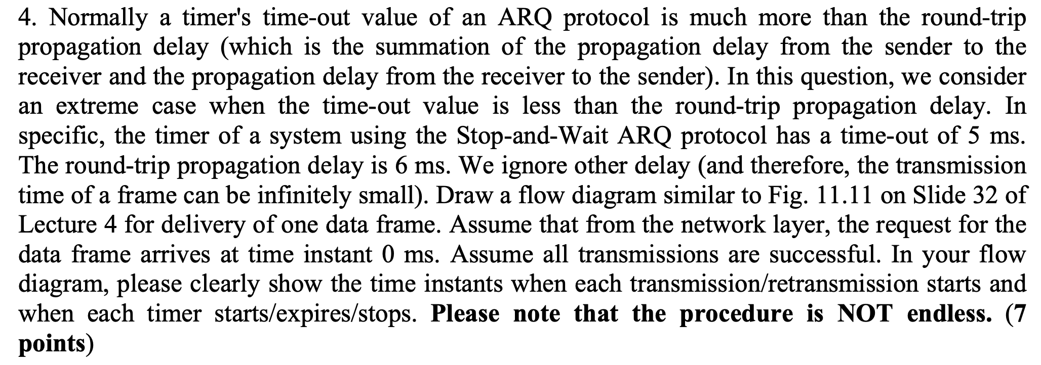 Solved 4. Normally a timer's time-out value of an ARQ | Chegg.com